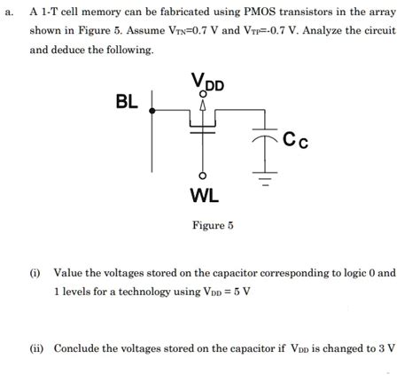A A 1 T Cell Memory Can Be Fabricated Using Pmos Transistors In The Array Shown In Figure 5