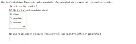 Solved Use The Principal Axes Theorem To Perform A Rotation