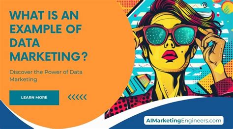 What Is An Example Of Data Marketing Ai Marketing Engineers