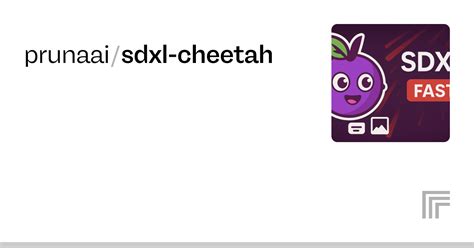 Prunaai Sdxl Cheetah Learn More