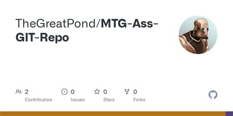 Github Thegreatpondmtg Ass Git Repo
