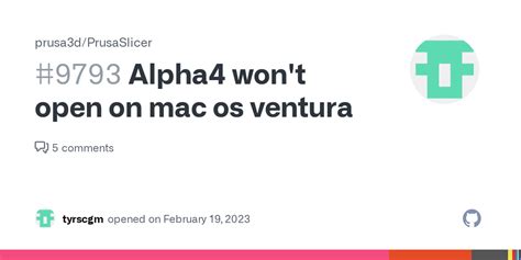 Alpha4 Wont Open On Mac Os Ventura · Issue 9793 · Prusa3dprusaslicer