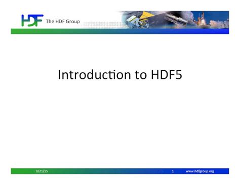 Pdf 1 2 Introduction To Hdf Star€¦ · Hdfhierarchicaldataformat • Hdf4istheﬁrsthdf