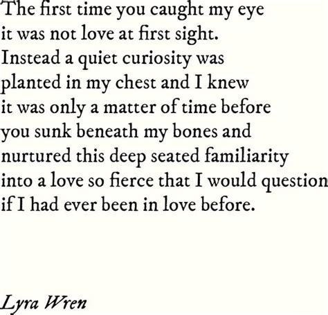 The First Time You Caught My Eye It Was Not Love At First Sight