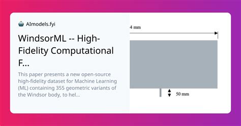 Windsorml High Fidelity Computational Fluid Dynamics Dataset For Automotive Aerodynamics Ai