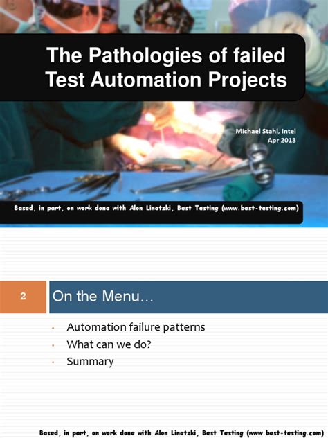 The Pathologies Of Failed Test Automation Projectsv11stareast 2013