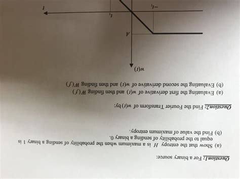 Solved Question For A Binary Source A Show That The