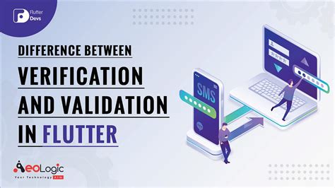 Difference Between Verification And Validation In Flutter By Pragati