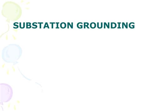 lec 04 substation grounding ppt