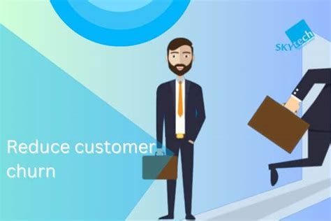 Tips To Reduce Customer Churn In