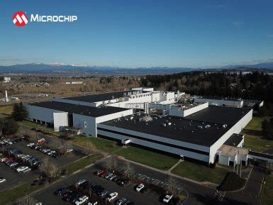 Microchip Reaches Milestone In 800 Million Multi Year Initiative Semiconductor Digest
