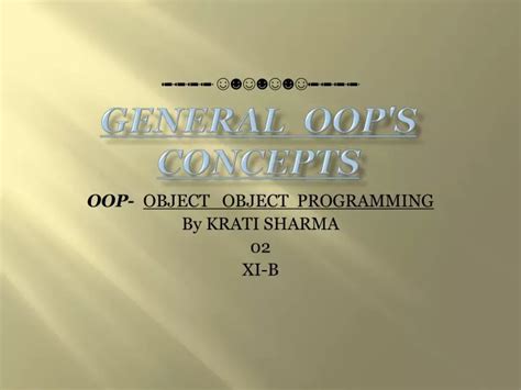 Ppt General Oops Concepts Powerpoint Presentation Free Download