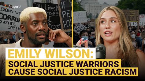 Emily Wilson Says Social Justice Warriors Cause Social Justice Racism
