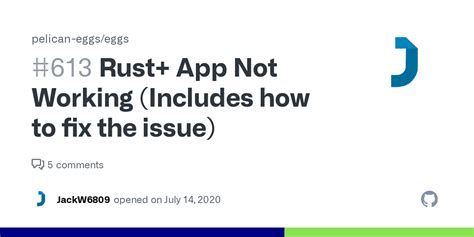 Rust App Not Working Includes How To Fix The Issue · Issue 613