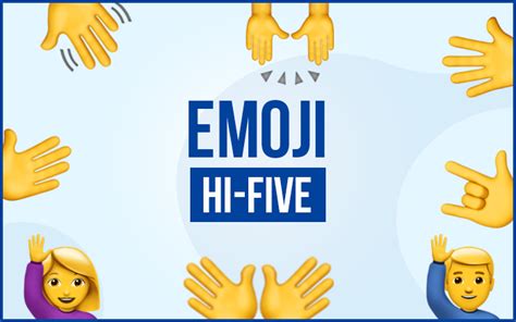 Add Emotions Using Emoji Hi Five