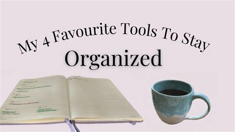 My 4 Favourite Tools To Stay Organized The Introvert Edit
