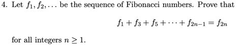 Solved 4 Let F1f2 Be The Sequence Of Fibonacci Numbers