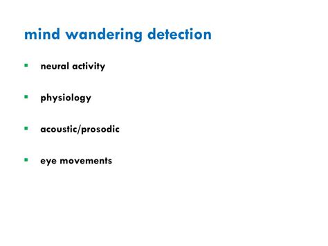 Ppt Toward Fully Automated Person Independent Detection Of Mind Wandering Powerpoint