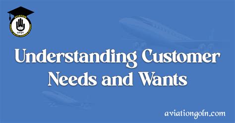 Understanding Customer Needs And Wants Understanding The Airline