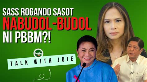 Sass Rogando Sasot Nabudol Budol Daw Ni President Marcos Youtube