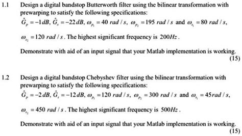 solved design a digital bandstop butterworth filter using the bilinear