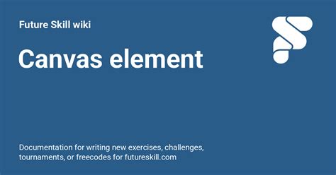 Canvas Element Future Skill Wiki