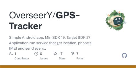 GitHub OverseerY GPS Tracker Simple Android App Min SDK Target SDK Application Run