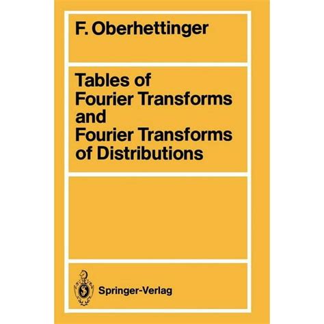 Tables Of Fourier Transforms And Fourier Transforms Of Distributions
