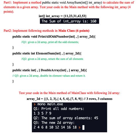Solved Part1 Implement A Method Public Static Void