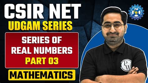 series of real number part 3 real analysis csir net mathematics