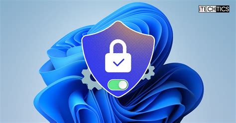 Technize On Linkedin Best Windows 11 Settings For Security And Privacy