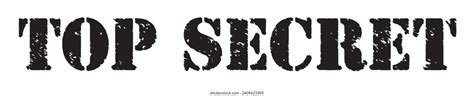 Top Secret Lettering Top Secret Stamp Images Free Photos Png