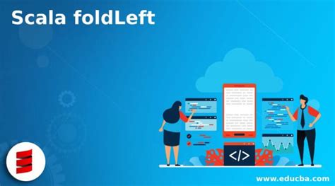 Scala Foldleft How Foldleft Function Works In Scala With Examples