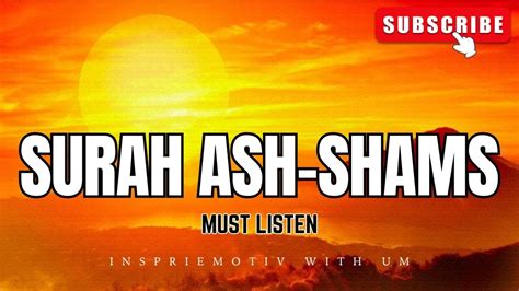 Surah Ash Shams Full Recitation With English Translation Powerful Quranic Message Surah 91