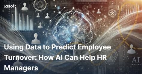 Using Data To Predict Employee Turnover How Ai Can Help Hr Managers