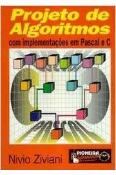 Projeto De Algoritmos Com Implementações Em Pascal E C Nivio Ziviani