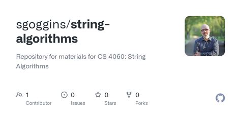 Github Sgogginsstring Algorithms Repository For Materials For Cs 4060 String Algorithms