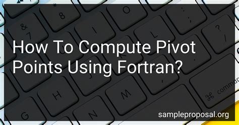 How To Compute Pivot Points Using Fortran In 2024