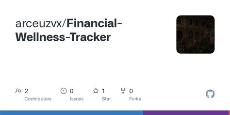 Github Arceuzvxfinancial Wellness Tracker