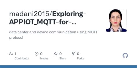 Github Madani2015exploring Appiotmqtt For Seamless Iot Communication Data Center And Device