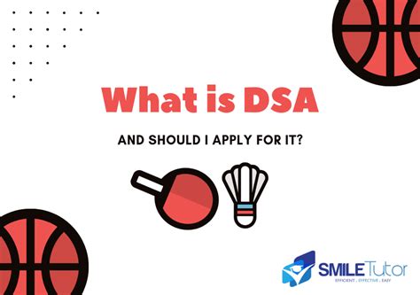 What Is DSA And Should I Apply For It
