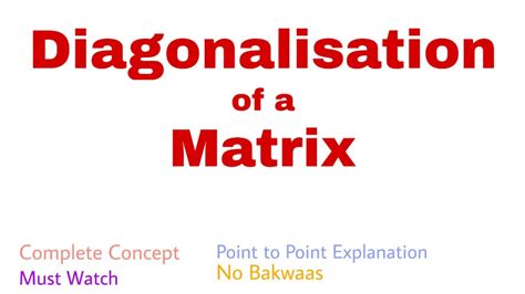 48 Diagonalisation Of A Matrix Complete Concept Must Watch YouTube