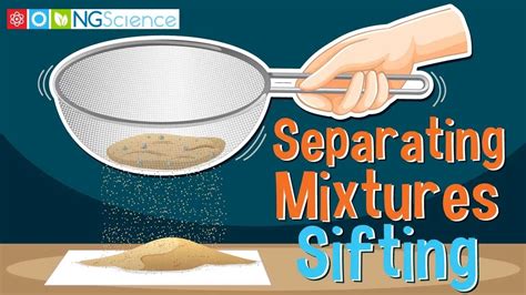 Separating Mixtures Sifting Classx