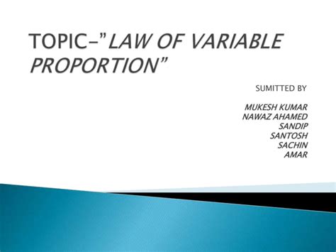 Law Of Variable Proportion Pptx