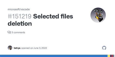 Selected Files Deletion · Issue 151219 · Microsoftvscode · Github