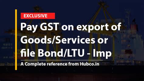 GST On Export Of Services In India A Complete Procedure To Export Services