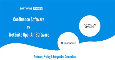 Confluence Software Vs Netsuite Openair Software Features Pricing