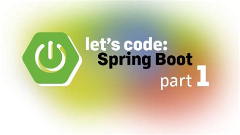 Lets Code Spring Boot 3 Part 1 Youtube