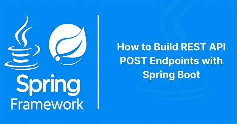 How To Build Rest Api Post Endpoints With Spring Boot