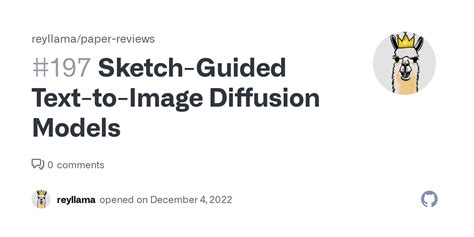 Sketch Guided Text To Image Diffusion Models Issue Reyllama Paper Reviews Github